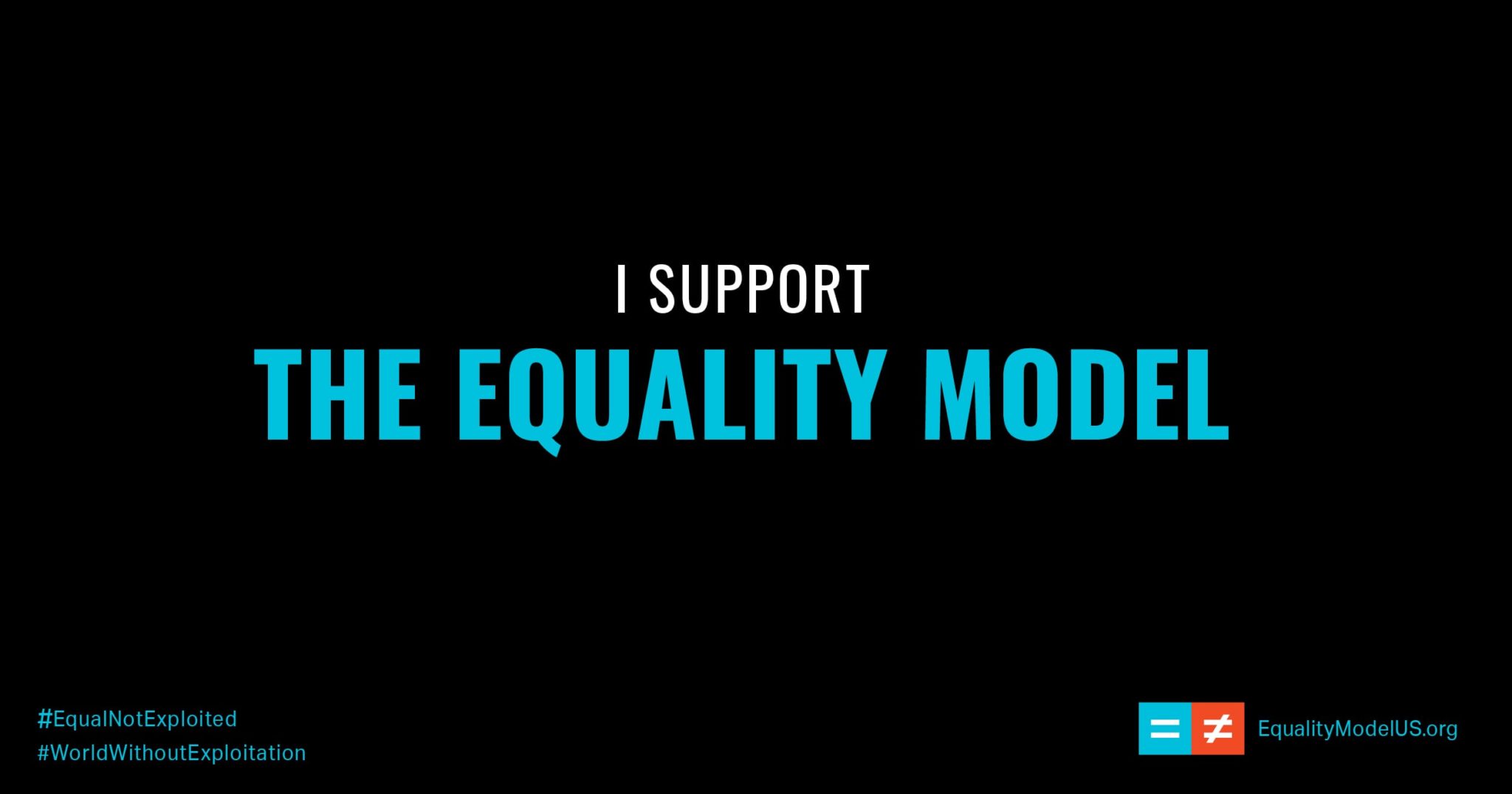 I support the Equality Model · Equality Model US